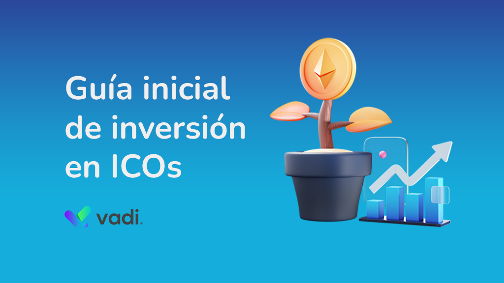 Guía inicial de inversión en ICOs